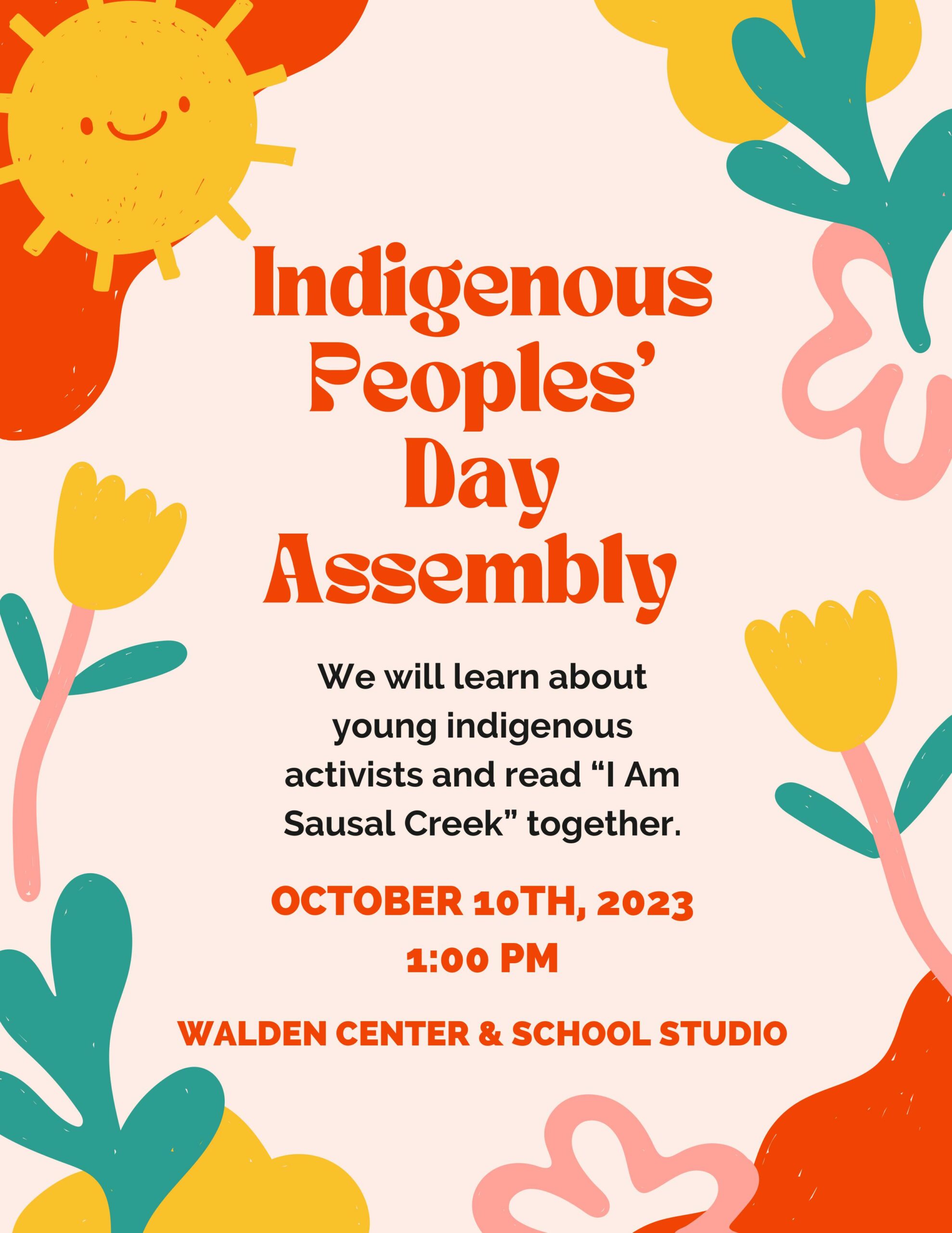 Indigenous Peoples’ Day Assembly – Walden Center and School
